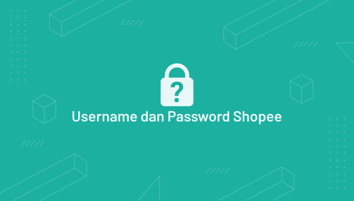 √ Contoh Username dan Password Shopee Yang Benar √ Contoh Username dan Password Shopee Yang Benar